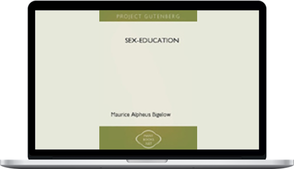 Download Maurice Alpheus Bigelow Sex Education A Series Of Lectures